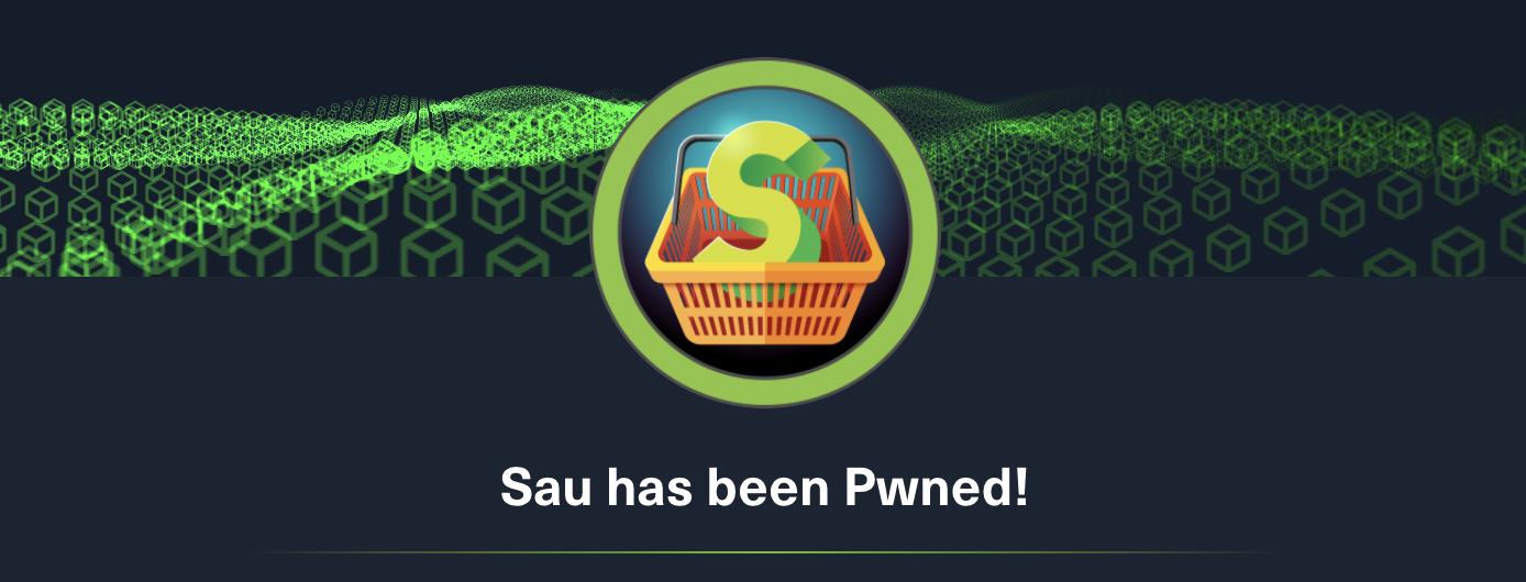 HTB Walkthrough - Sau (Open Beta Season II) - shadowandy - my life stories